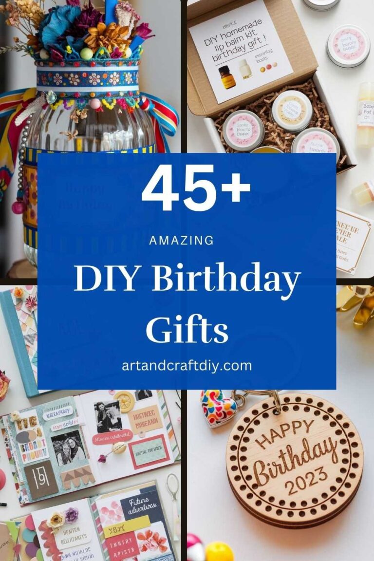 15+ Amazing DIY Birthday Gifts - DIY Art and Crafts Ideas