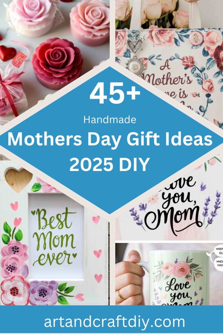45 Handmade Mothers Day Gift Ideas 2025 Diy Diy Art And Crafts Ideas