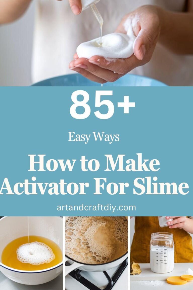 85+ Easy Ways How to Make Activator For Slime - DIY Art and Crafts Ideas