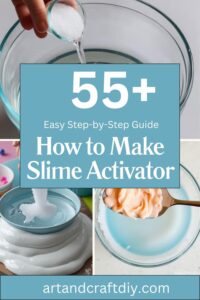 55+ Easy Step-by-Step Guide How to Make Slime Activator - DIY Art and ...