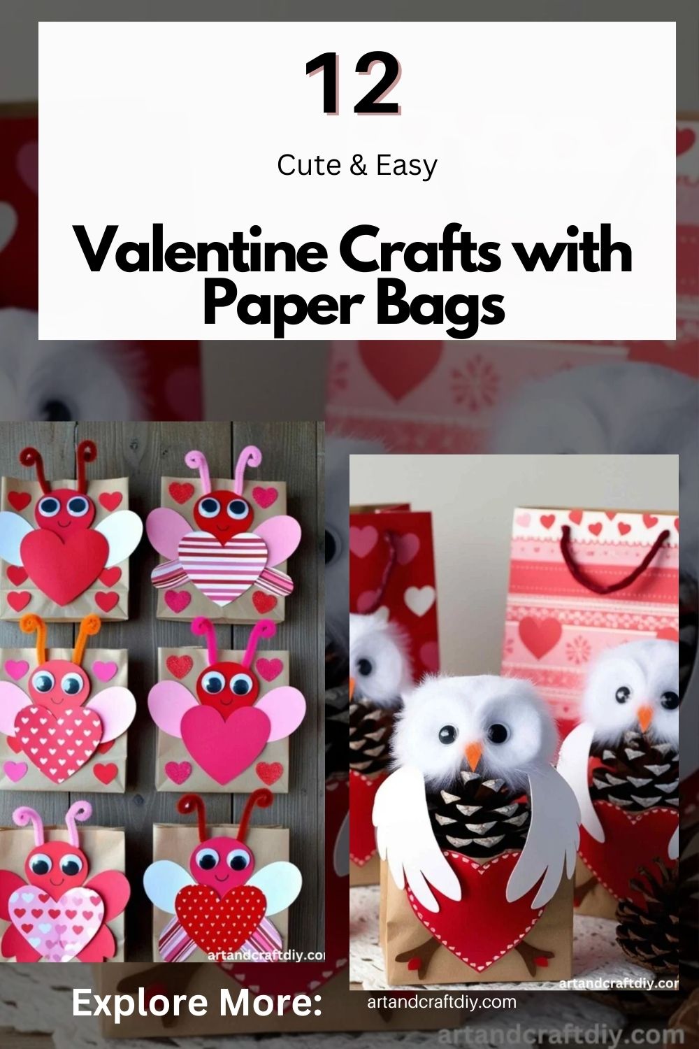 Cute & Easy Valentine Crafts with Paper Bags - DIY Art and Crafts Ideas
