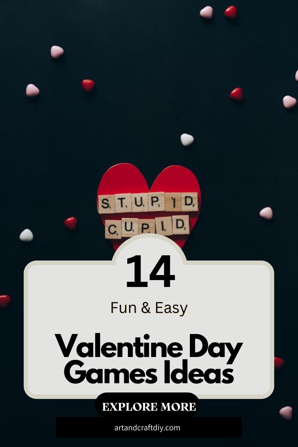 Fun & Easy Valentine Day Games Ideas - DIY Art and Crafts Ideas